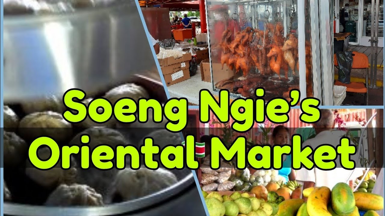 🇸🇷Suriname:Soeng Ngie’s Oriental Market#zondagmarkt - YouTube