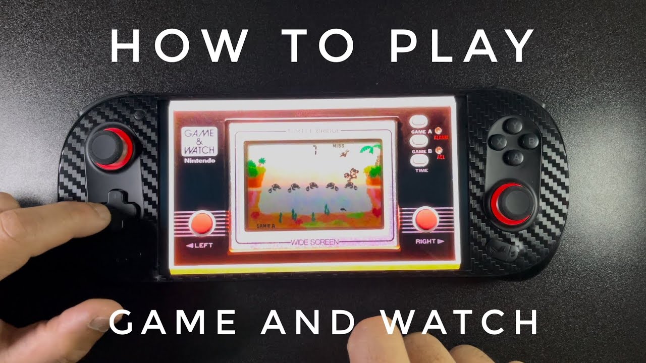 How to Play : Game & Watch - YouTube