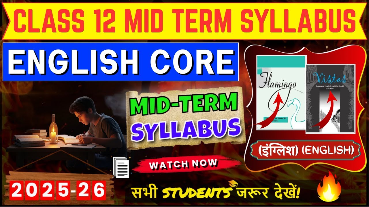 class 12 english mid term syllabus 2025-26 | class 12 english syllabus ...