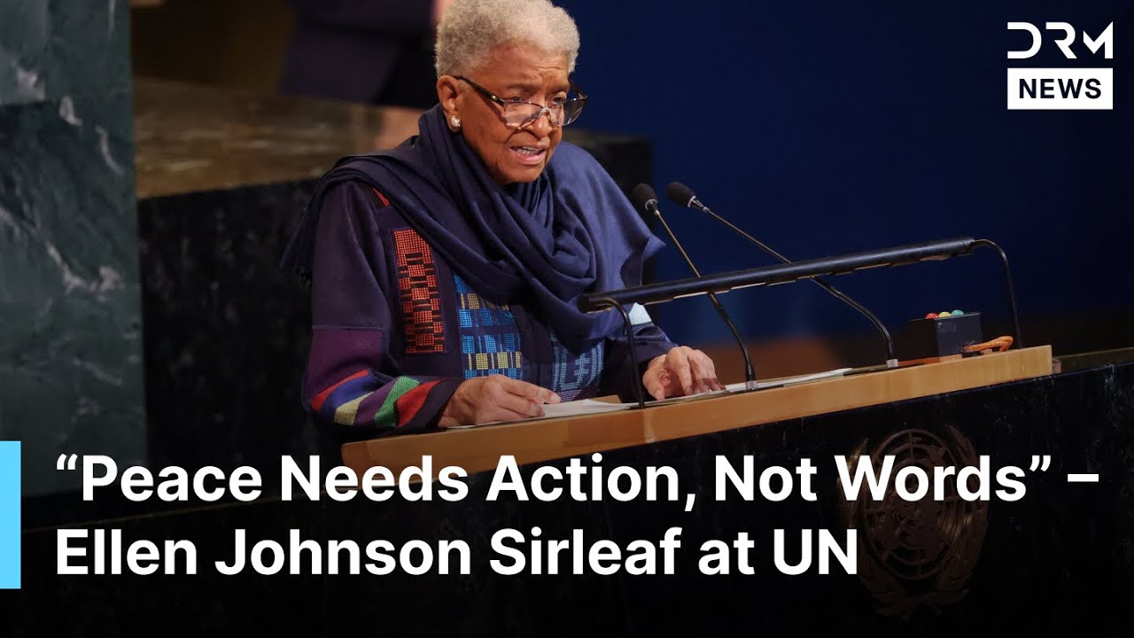 Liberia’s Ellen Johnson Sirleaf Urges World to Recommit to UN Charter ...