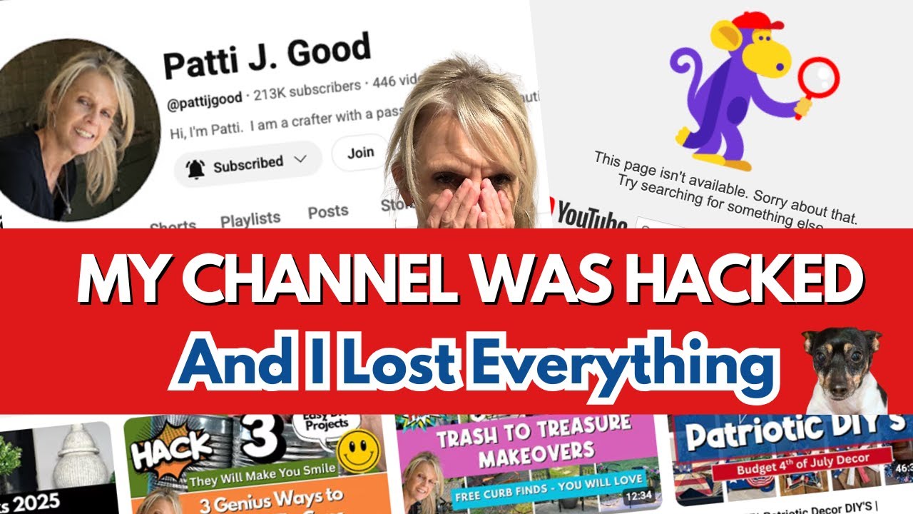 My channel was hacked and I lost everything - Patti J Good - YouTube