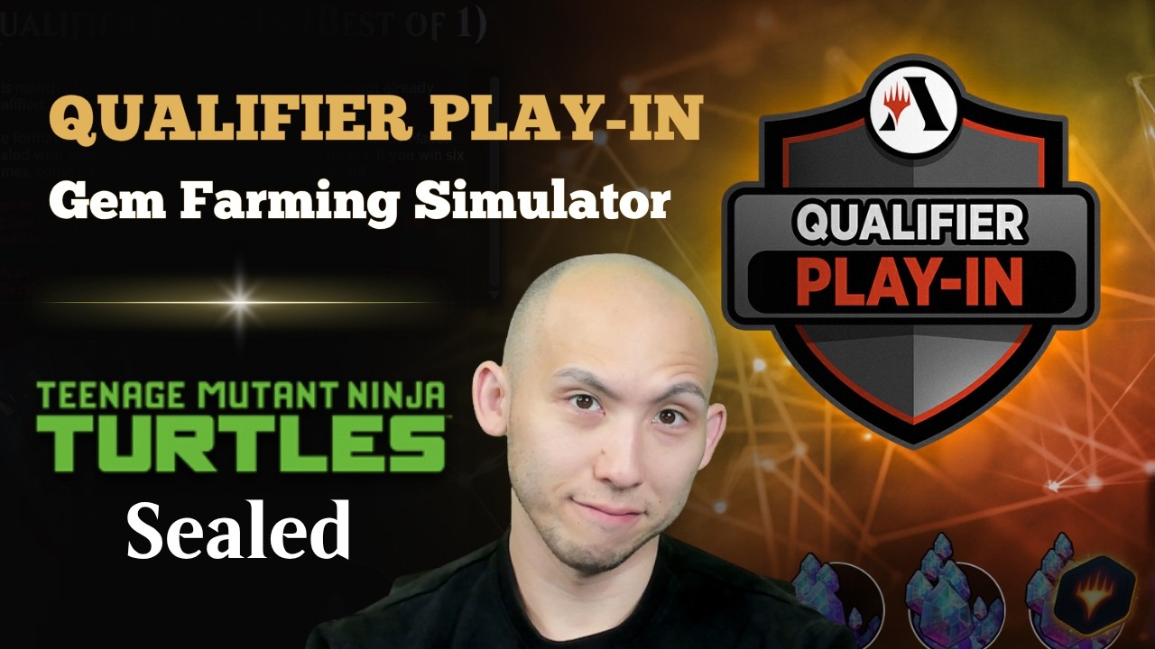 Gem Farming Simulator | Qualifier Play-In | TMNT Sealed | MTG Arena ...