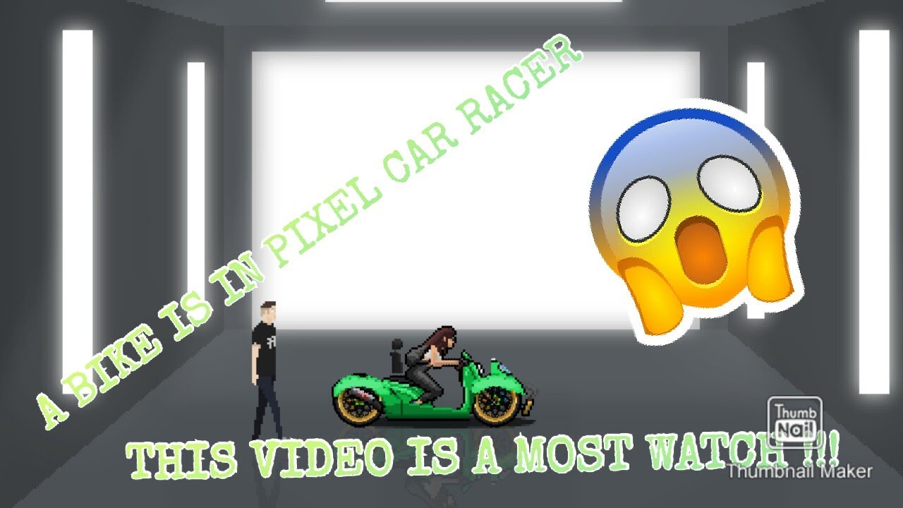 Pixel car racer the first bike in the game - YouTube