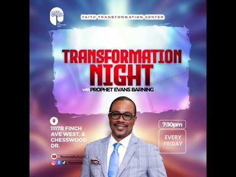 TRANSFORMATION NIGHT| WITH PROPHET EVANS BARNING | JANUARY 30TH, 2026 ...