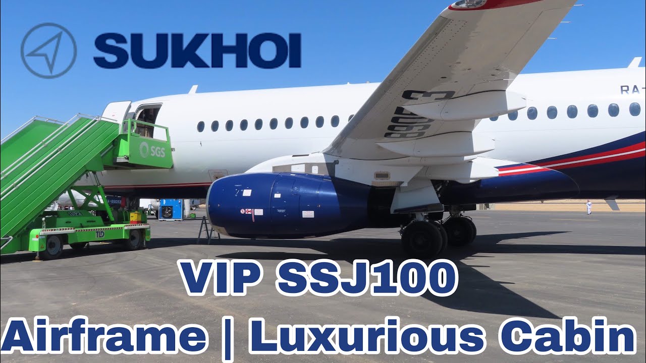 What a luxurious plane ! Sukhoi Superjet SSJ 100 | Airframe & Cabin ...