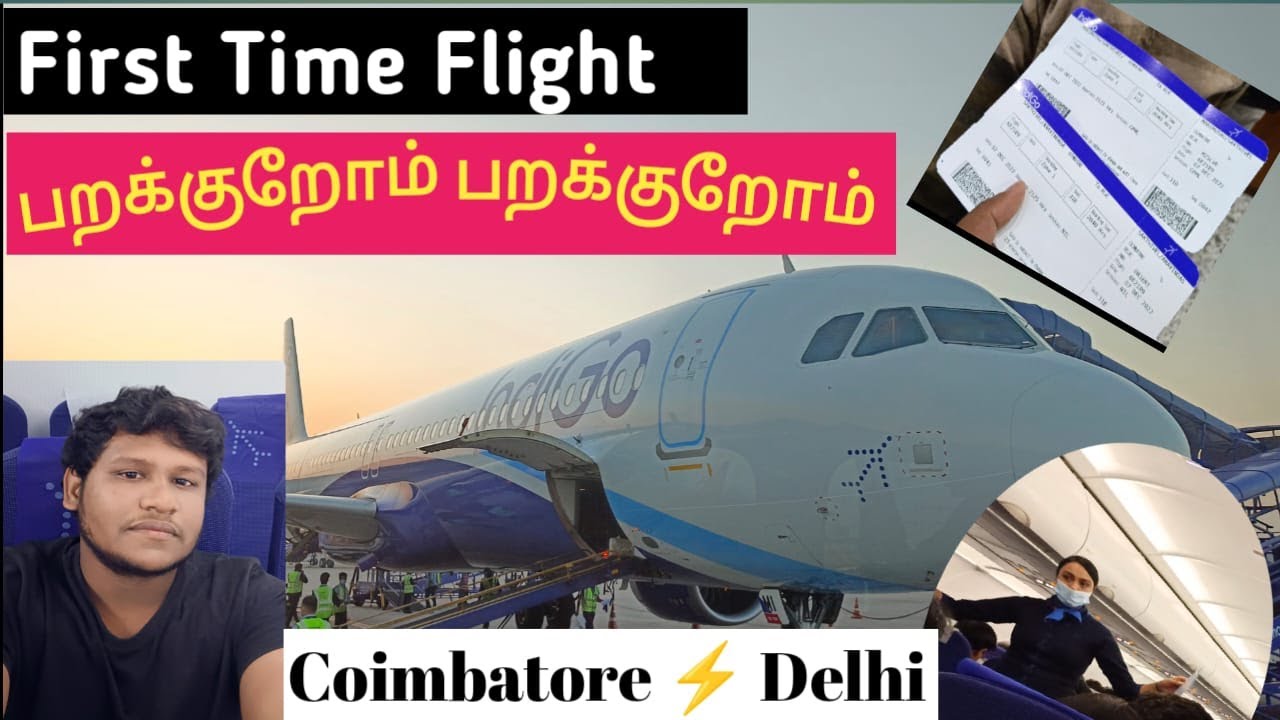 First Time Flight II Coimbatore - Delhi II Indigo II Let's Think Tamil ...