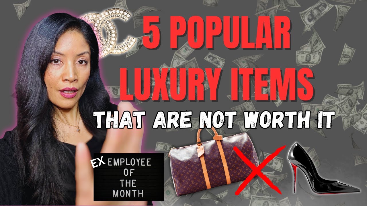 5 Items I'd NEVER BUY as a Former Louis Vuitton Client Advisor - YouTube