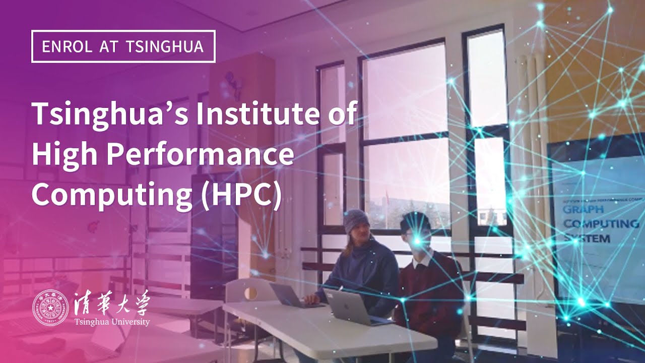Tsinghua’s Institute of High Performance Computing (HPC) - YouTube