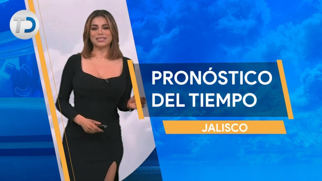 Pronóstico del tiempo para hoy 29 de noviembre de 2021 en Jalisco - YouTube