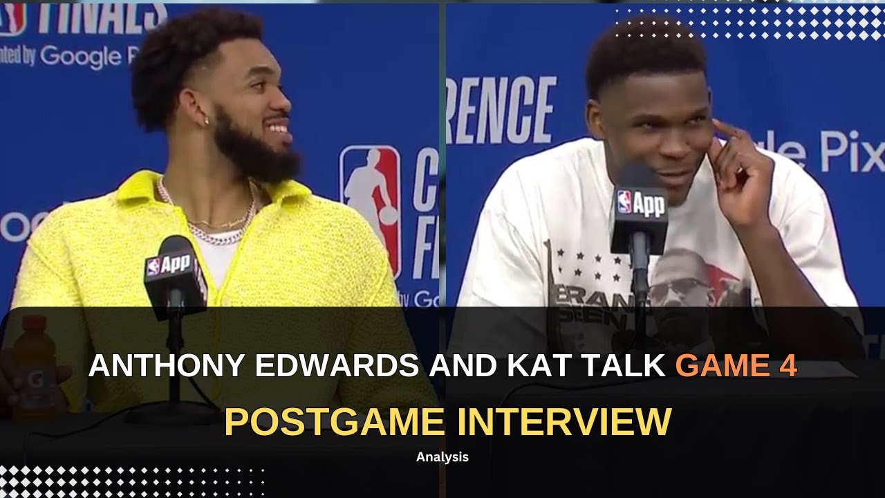 Anthony Edwards & KAT talk Game 4 Win vs Mavericks, Postgame Interview ...