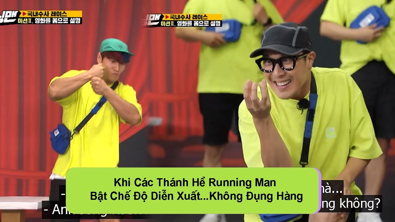 RUNNING MAN | Khi Các Thánh Hề Running Man Bật Chế Độ Diễn Xuất...Không ...