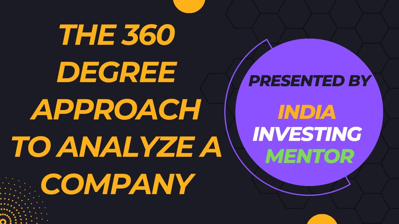 The Secrets Behind a Complete Company Analysis: The 360 Degree Approach ...