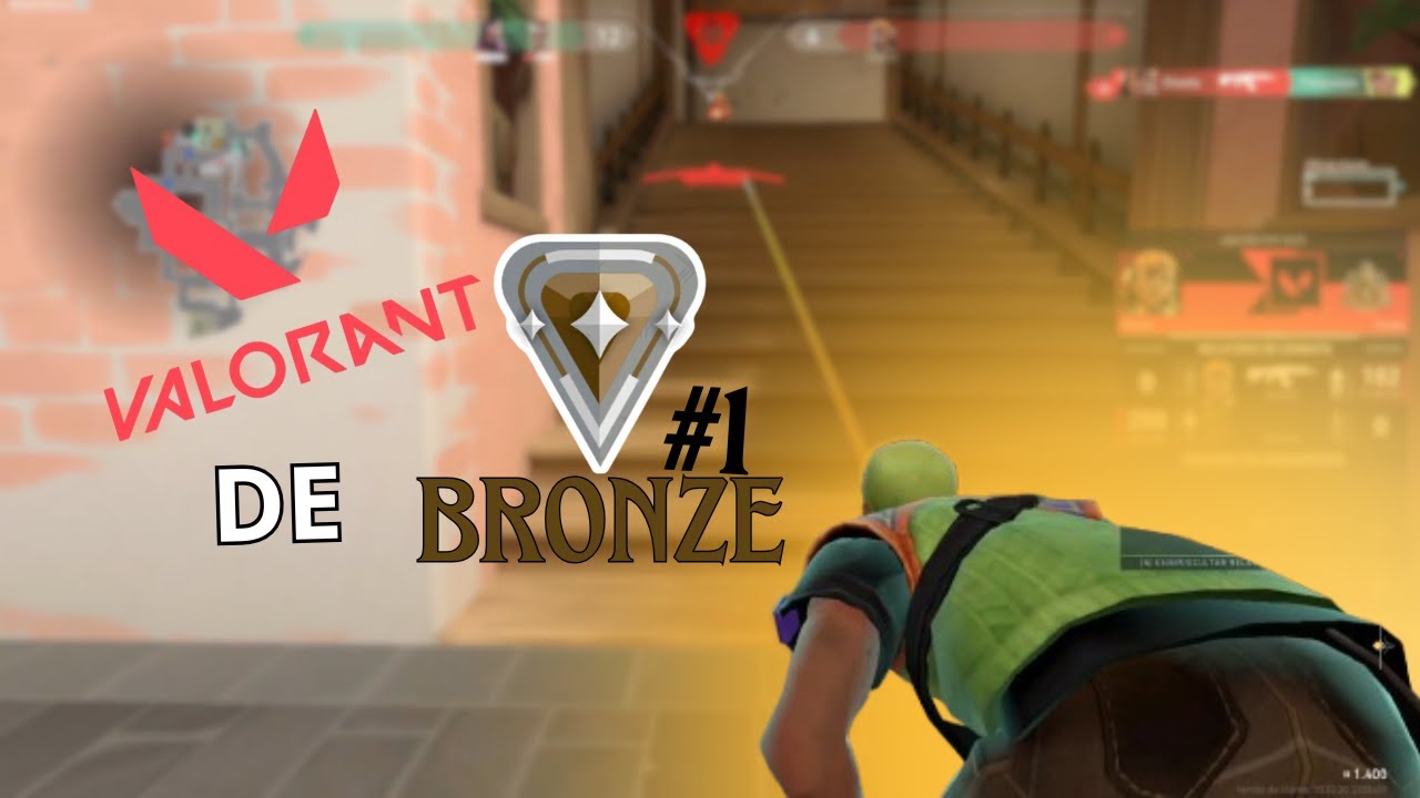 Valorant de Bronze #1 - YouTube