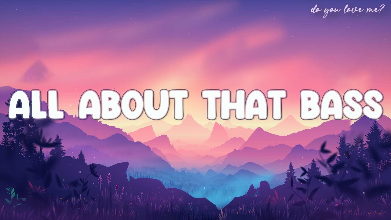 Meghan Trainor - All About That Bass (Lyrics) | Meghan Trainor... - YouTube