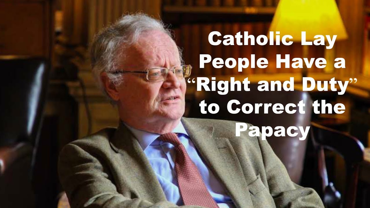 Catholic Lay People Have a “Right and Duty” to Correct the Papacy - YouTube