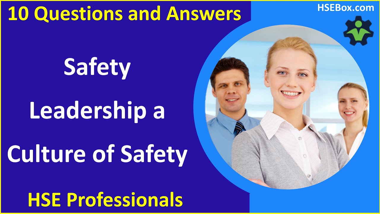 Safety Leadership and Cultivating a Culture of Safety - Safety Training ...