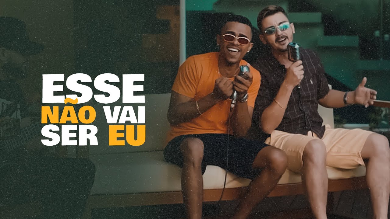 Victor e Ferraz - Esse Não Vai Ser Eu - YouTube