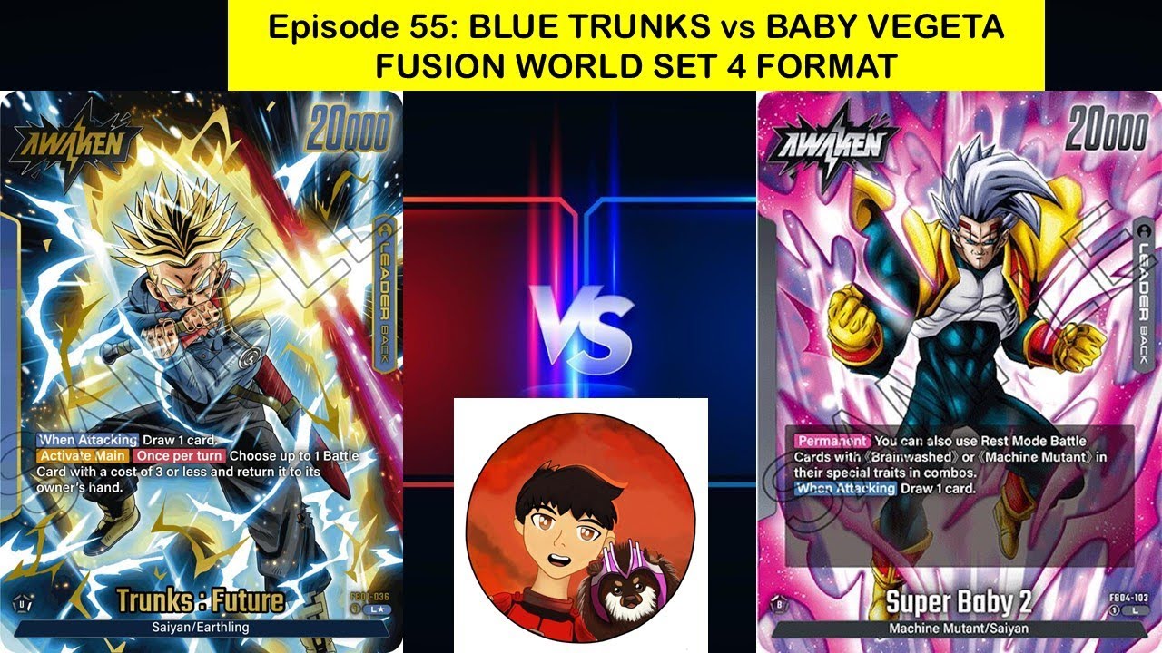 DBS Fusion World TCG | Episode 55: BLUE TRUNKS vs BABY VEGETA | Set 4 Format: Digital Client ...