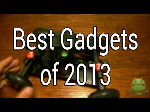 Top Android Gadgets of 2013! - YouTube