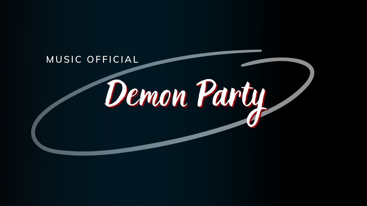 Demon Party by OWL (Music Official) - YouTube
