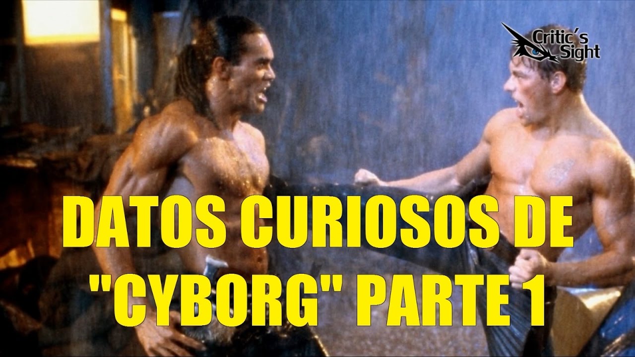 Datos Curiosos de Cyborg Parte 1 (JCVD) - YouTube