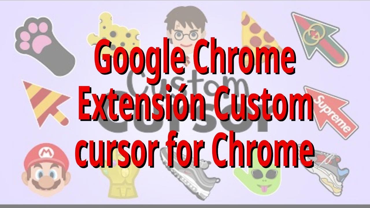Custom Cursor for Chrome, cursor personalizado. Extensión de Chrome ...