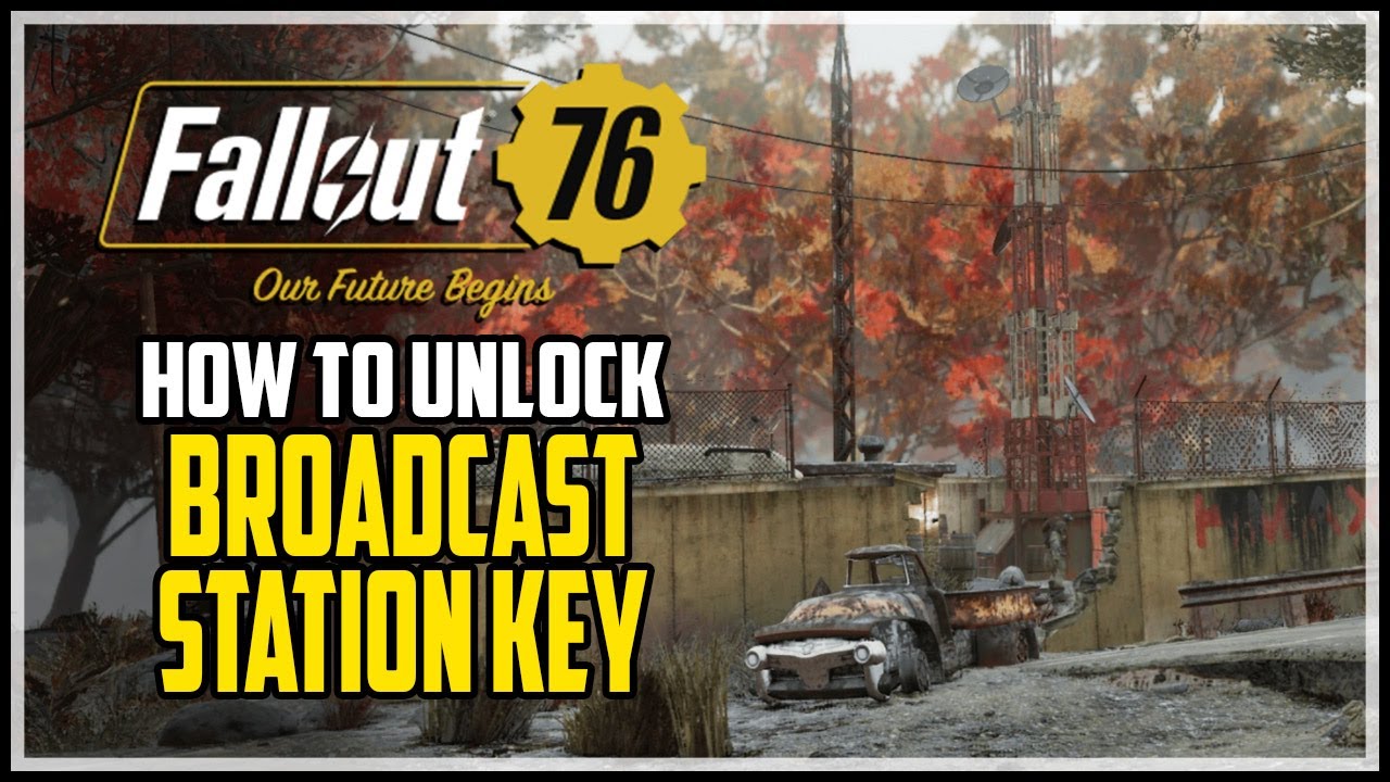 Broadcast Station Key Fallout 76 - YouTube