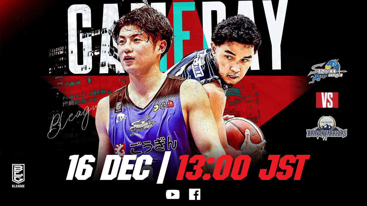 [Live] SHIMANE SUSANOO MAGIC vs SHINSHU BRAVE WARRIORS | 2023-12-16 | B ...