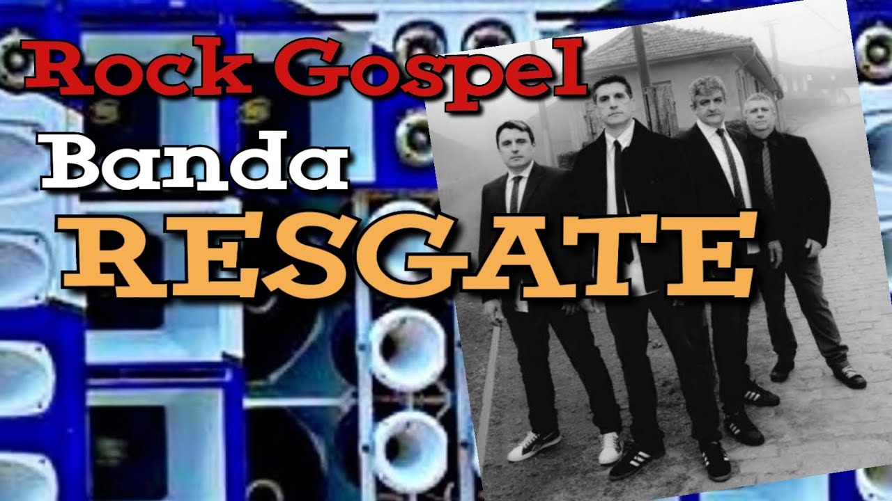 Banda Resgate - ROCK GOSPEL - As Mais do Rock Gospel - O Melhor do Rock ...