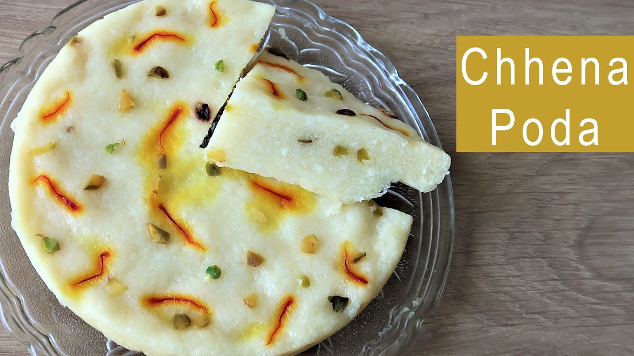 Odisha Special Chhena Poda recipe | ओडिशा का प्रसिद्ध छेना पोड़ा | How ...