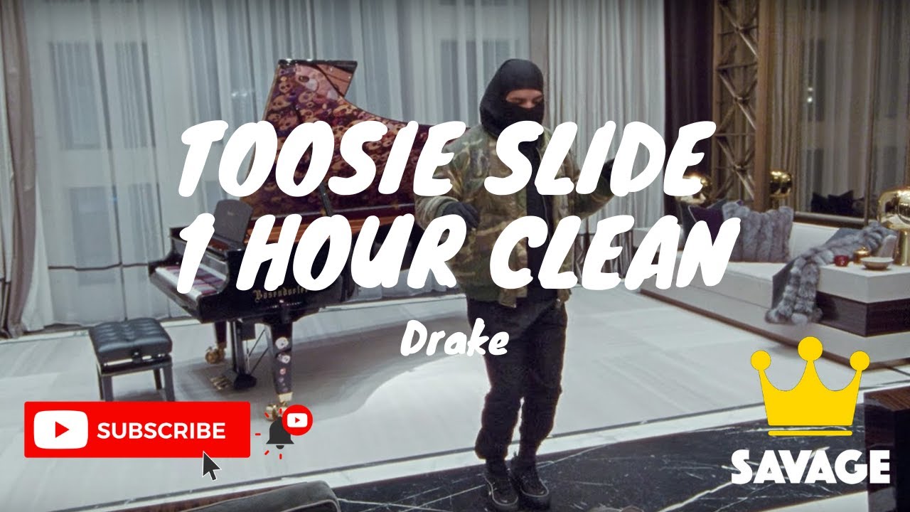 Toosie Slide 1 Hour (Clean Version) - Drake - YouTube Music