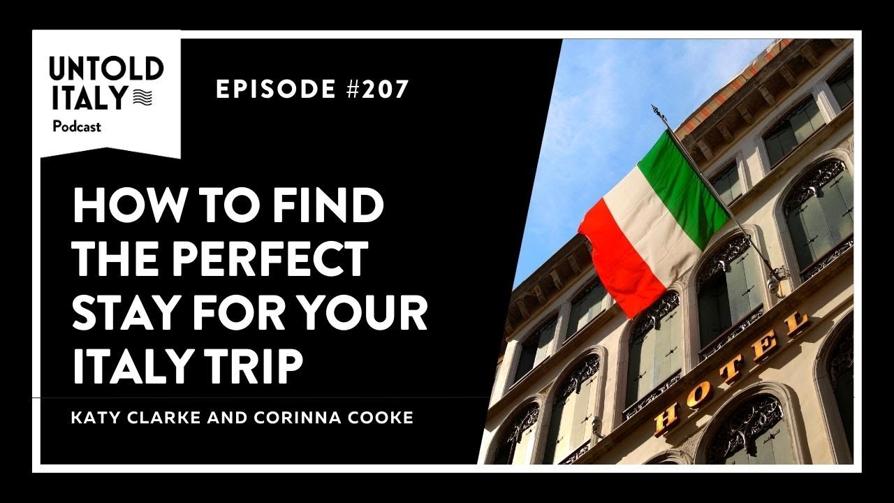 Finding the Perfect Accommodation for your Trip to Italy | Untold Italy ...
