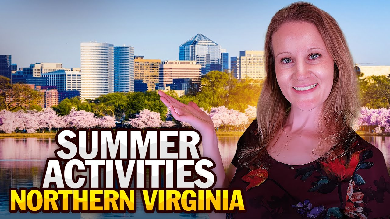 6 Must-Try Summer Activities in Northern Virginia। Summer Activities ...