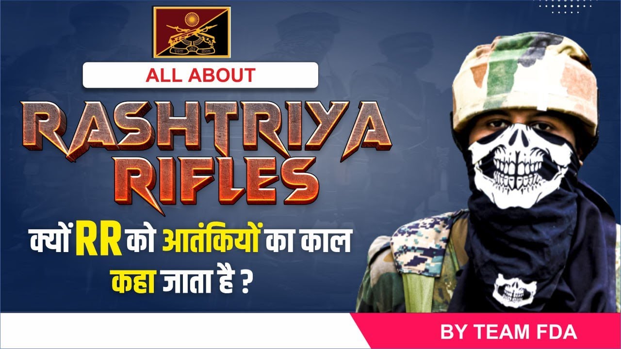 Rashtriya Rifles || best regiment of Indian army | The Remarkable Story ...