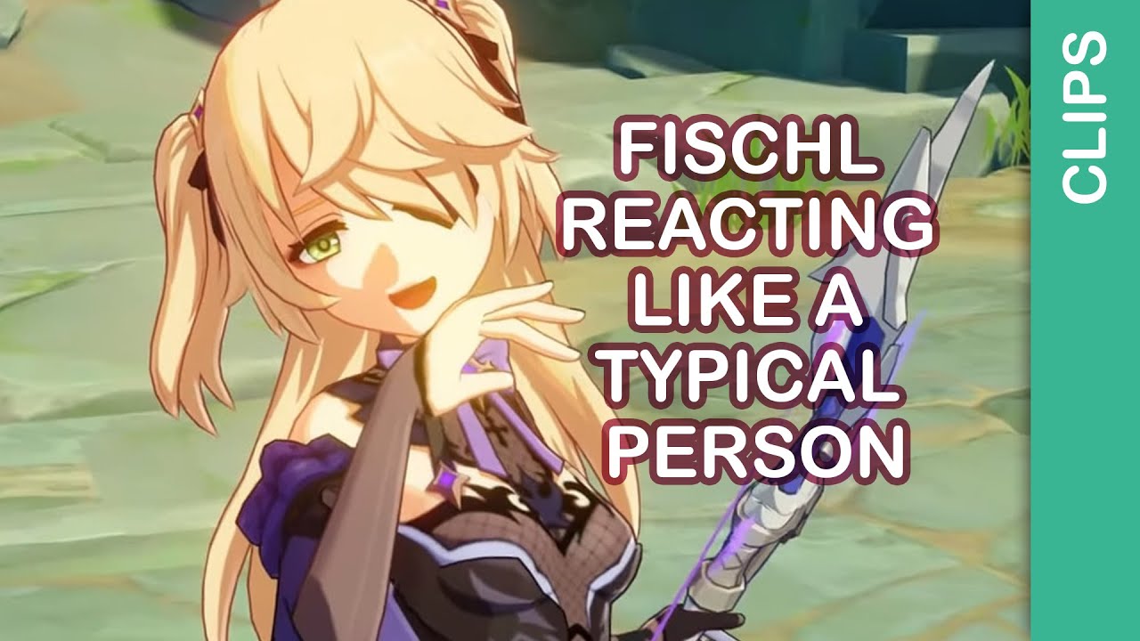 Fischl, Opening Treasure Chest Calmly | Genshin Voice Line - YouTube
