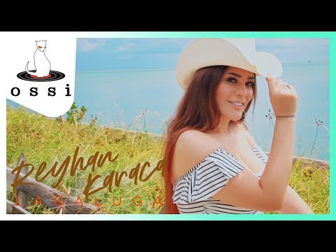 Reyhan Karaca - Laga Luga (Official Klip)