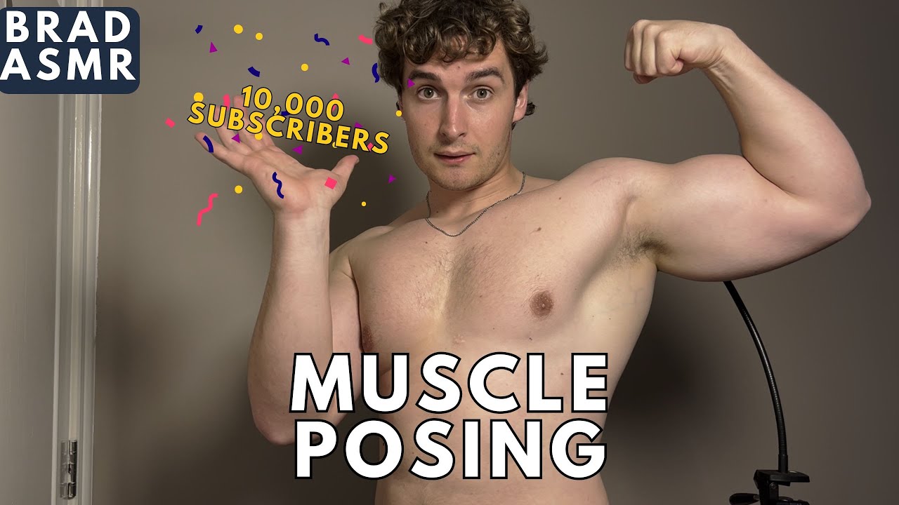 ASMR 10,000 Subscriber SPECIAL MUSCLE POSING - YouTube