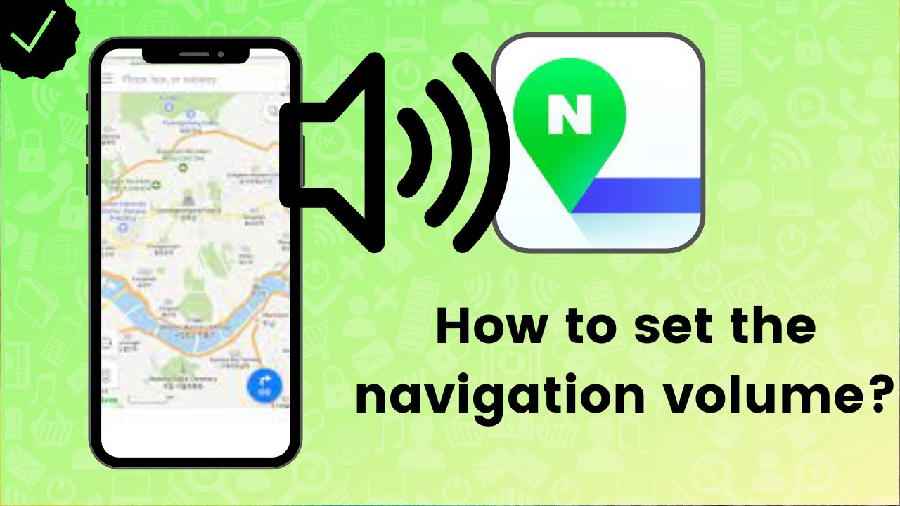 How to set the navigation volume on Naver Map? - YouTube