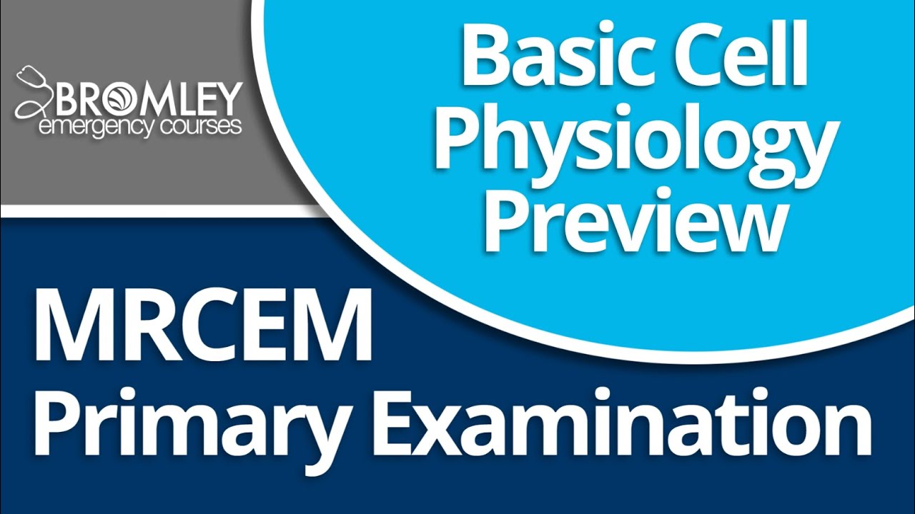 Basic Cell Physiology: MRCEM Primary Webinar Preview - YouTube