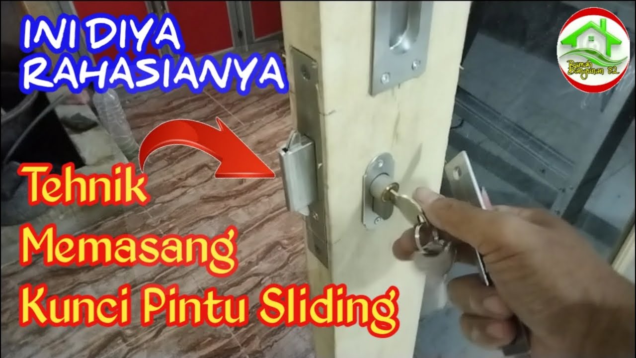 TEHNIK MEMASANG KUNCI PINTU SLIDING YANG BENAR BEGINI YA TERNYATA - YouTube