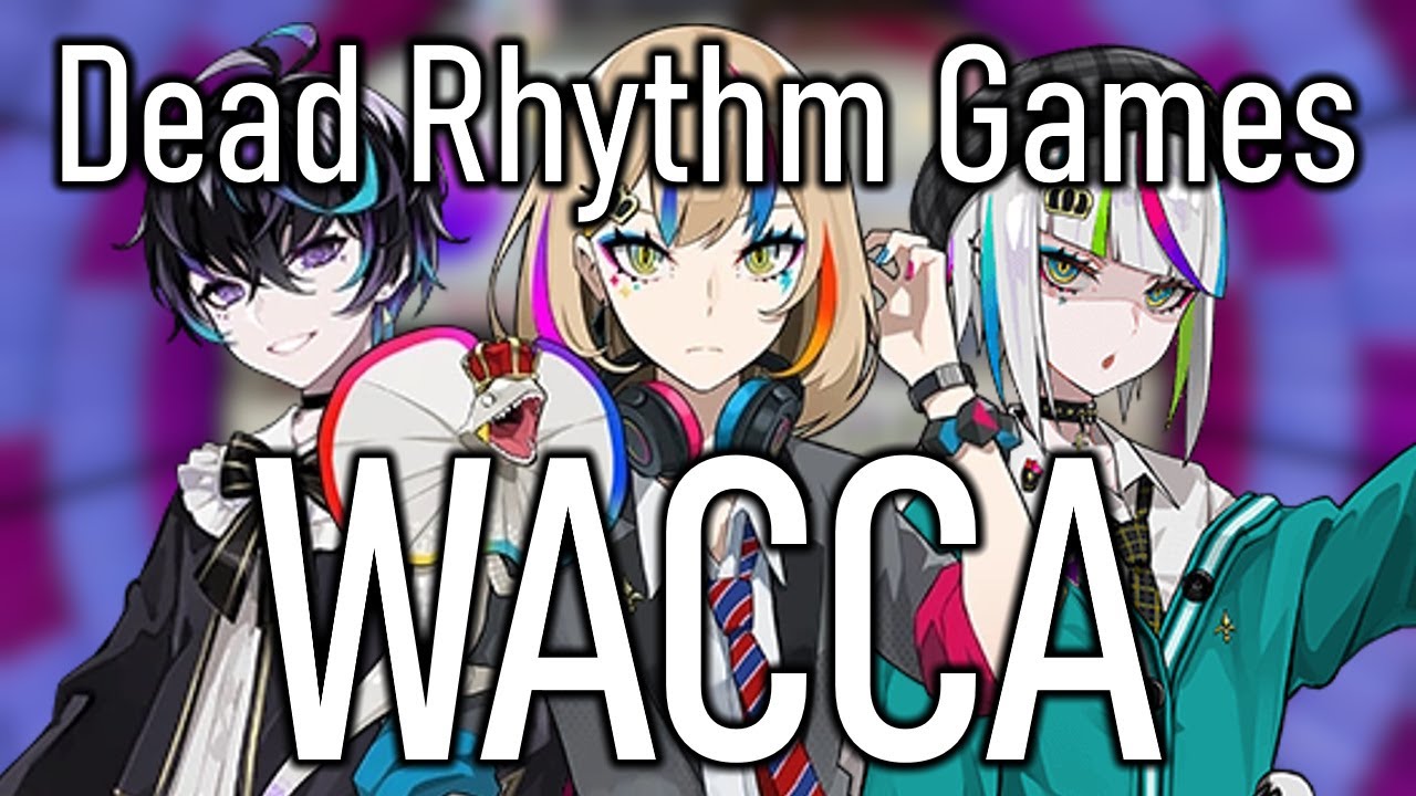Dead Rhythm Games - WACCA - YouTube