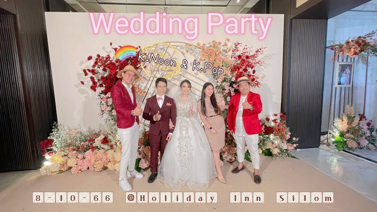 Candy Trio Wedding Party @ Holiday Inn (คุณนุ่น&คุณภพ) - YouTube