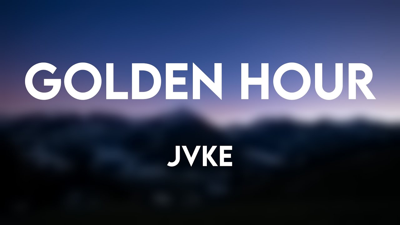 golden hour - JVKE |Lyric Video| 🎁 - YouTube