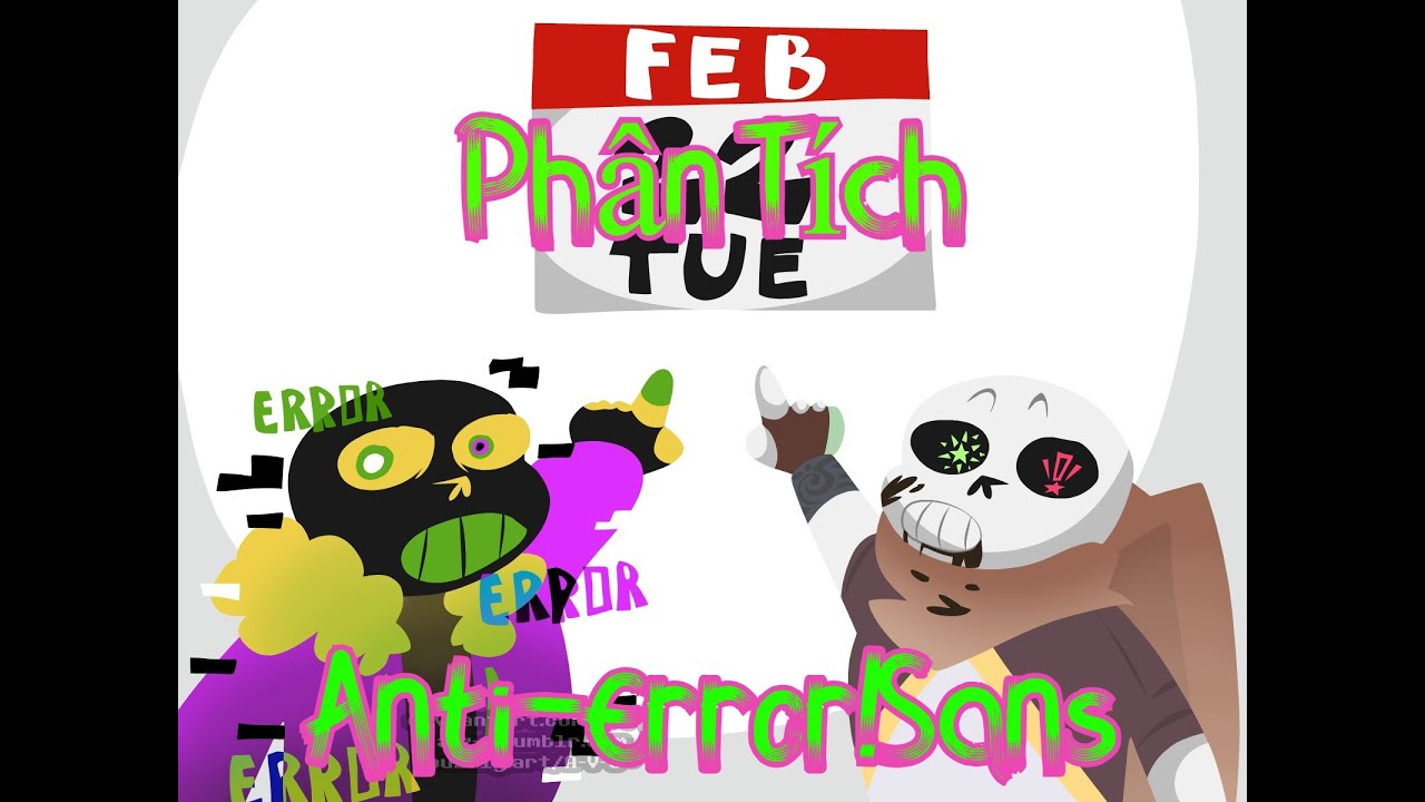 Phân Tích Anti Error!Sans | Kẻ đối lập Error!Sans - YouTube