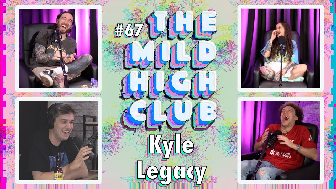 The Mild High Club w/ Kyle Legacy - Ep #67 - YouTube