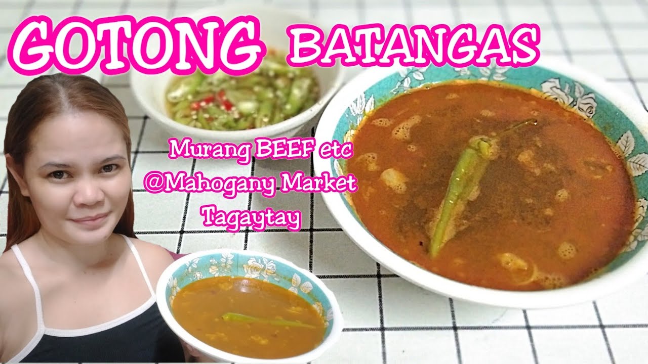 MAHOGANY MARKET TAGAYTAY | GOTONG BATANGAS RECIPE | OUTDOOR COOKING ...