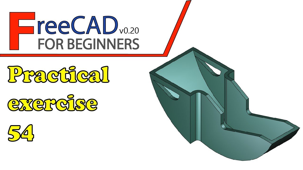 FreeCAD Beginners tutorial: practical exercise 54 - studycadcam model - YouTube
