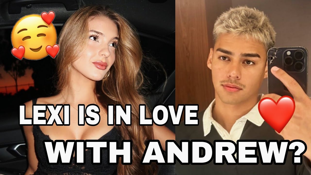 Lexi is in LOVE ♥️ Is it with Andrew? #landrew - YouTube