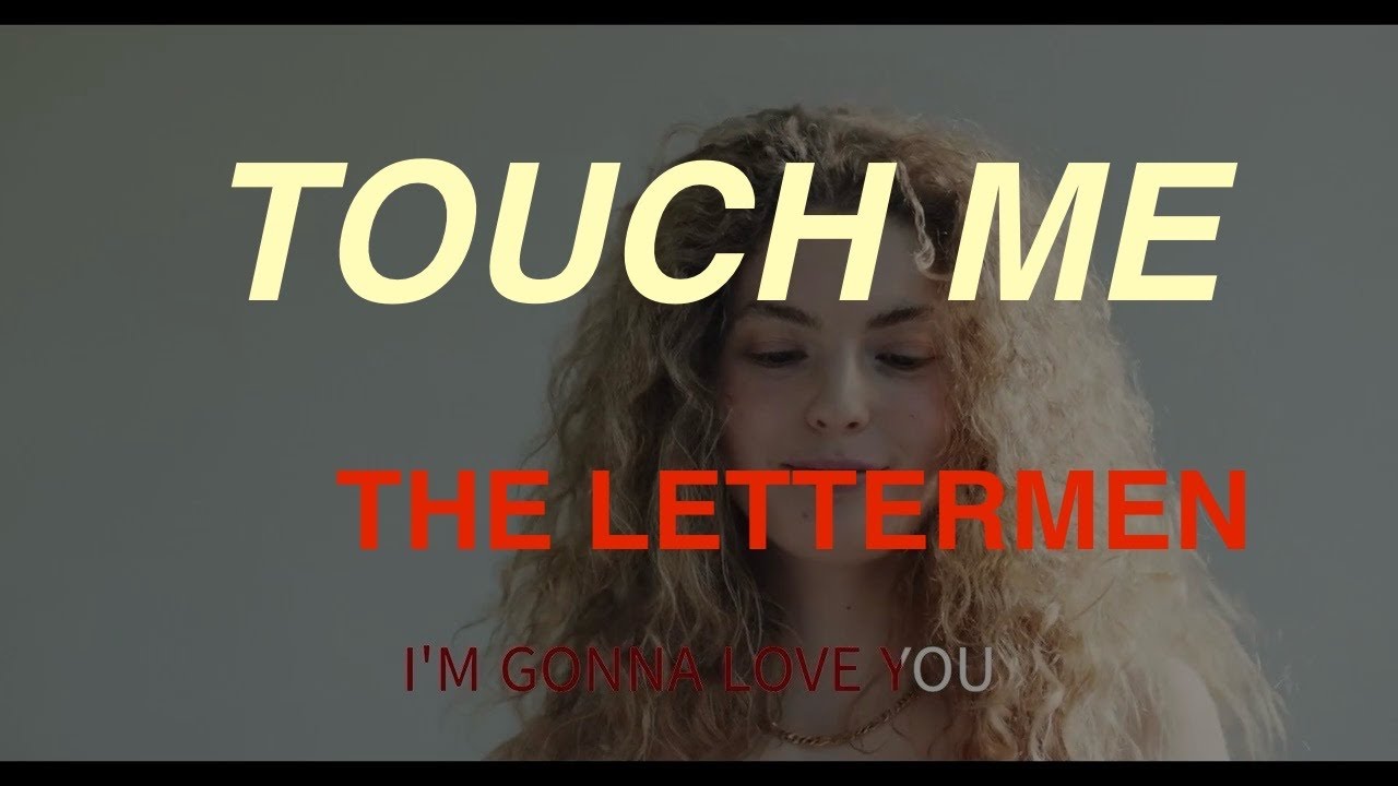 TOUCH ME THE LETTERMEN WITH SING ALONG LYRICS - YouTube
