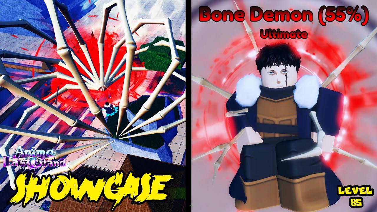 BONE DEMON (55%) LVL 85 ULTIMATE UNIT SHOWCASE - ANIME LAST STAND - YouTube